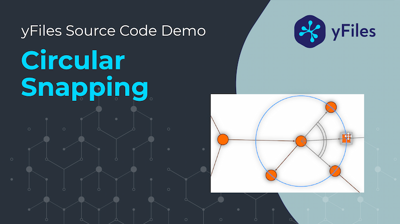 Circular Snapping Demo [yFiles for HTML]
